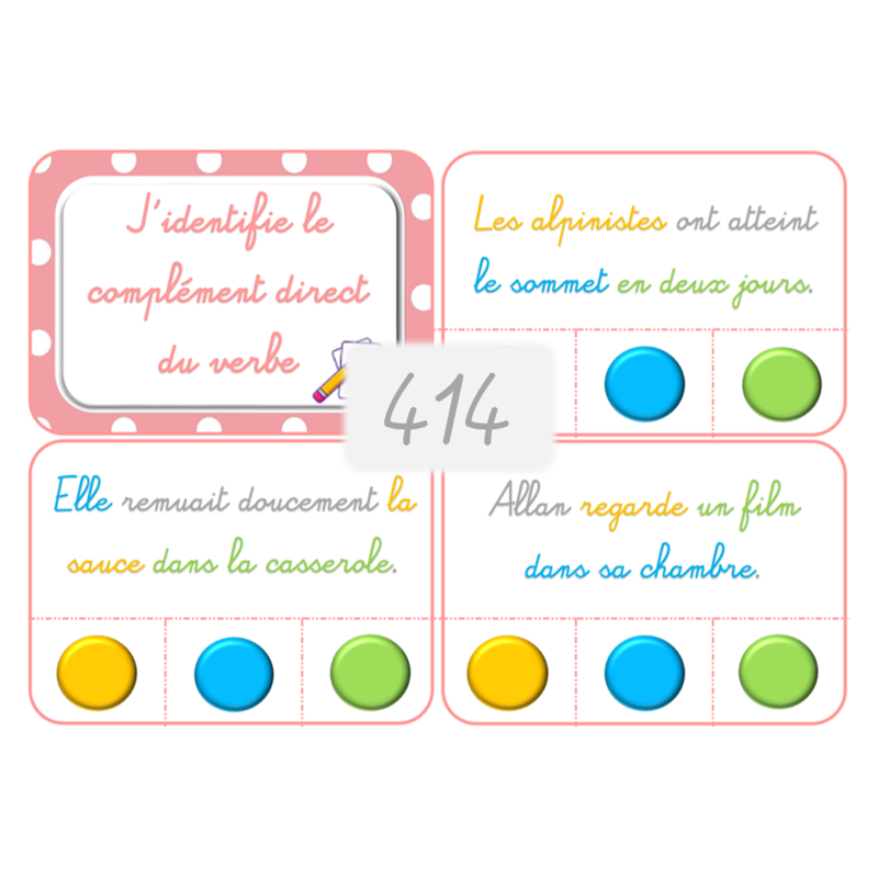 414 - j'identifie le complément direct du verbe